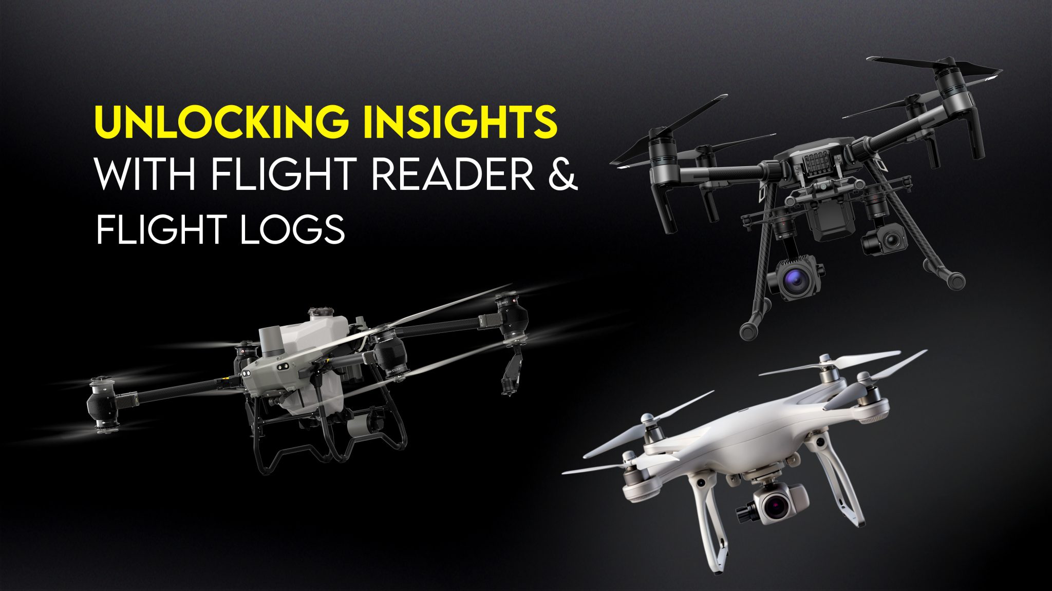 DJI Drone Guide: Unlocking Insights with Flight Reader & Flight Logs ...
